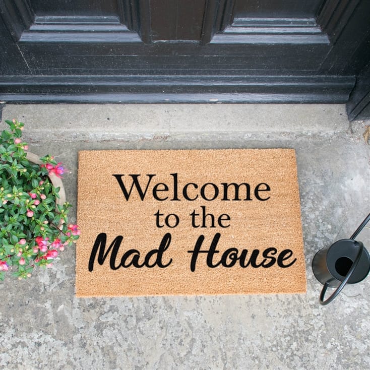Welcome To The Mad House Doormat | Find Me A Gift