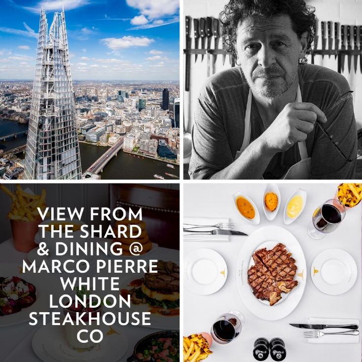 The Shard & Dining at Marco Pierre's Steakhouse | Find Me A Gift