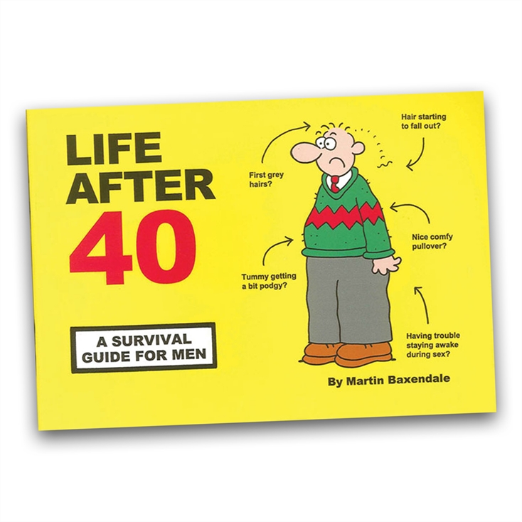 Life After 40 Book - A Survival Guide for Men | Find Me A Gift