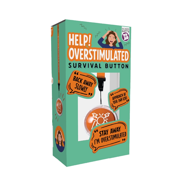 Overstimulated Survival Button | Find Me A Gift