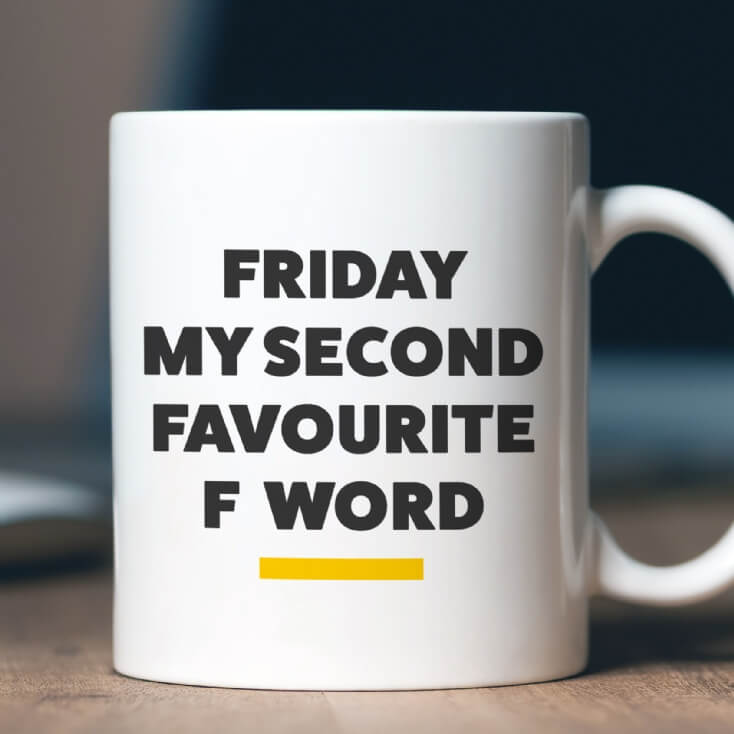Friday Is My Second Favorite F Word Food Is My First