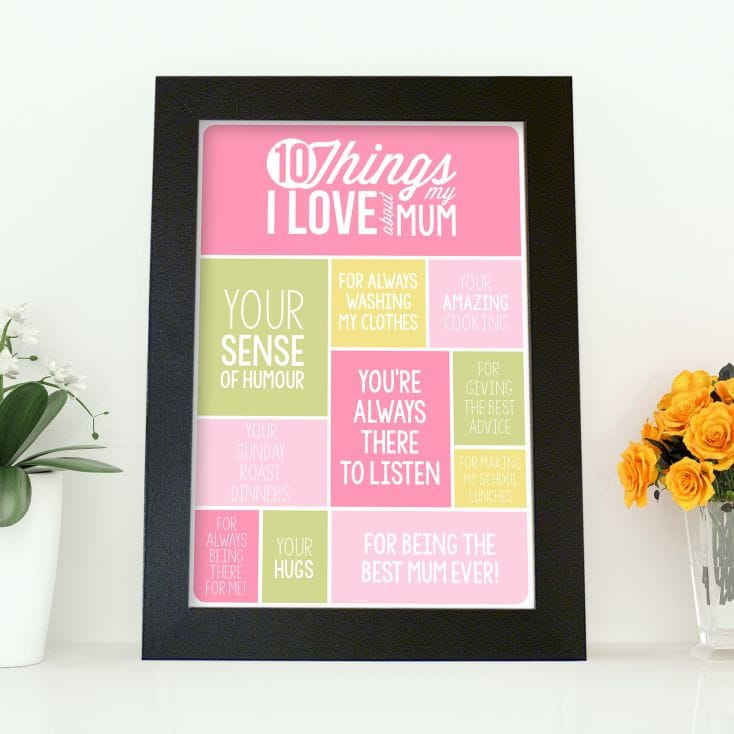 10 Things I Love About My Mum Poster | Find Me A Gift