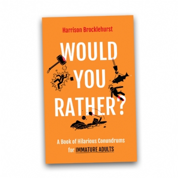 Would You Rather? Book - For Immature Adults | Find Me A Gift