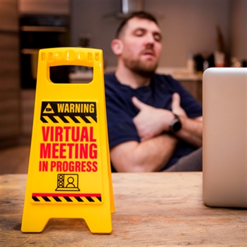 Desk Warning Sign - Virtual Meeting in Progress | Find Me A Gift